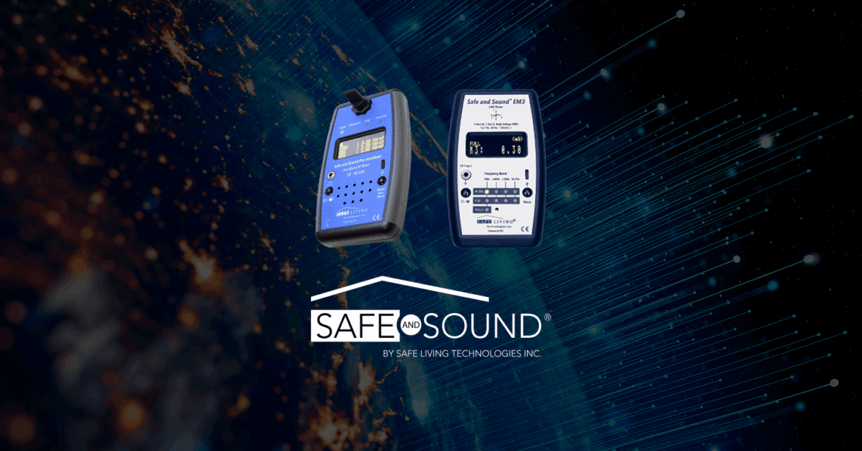 About Safe Living Technologies - Safe and Sound RF & EMF Meters